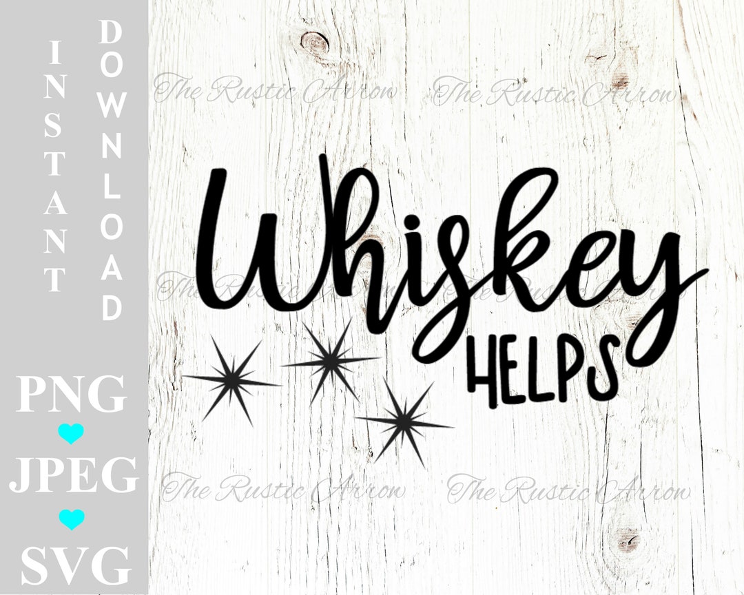 Whiskey Helps Cut File - Etsy