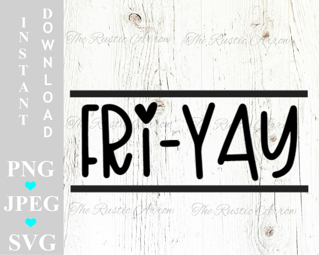 Fri-yay Cut File - Etsy