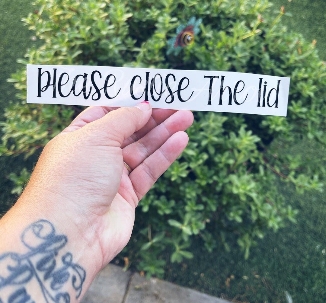 Please Close the Lid Decal Black Only - Etsy