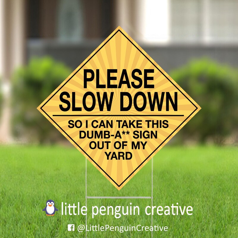 Slow Down Signs - Etsy
