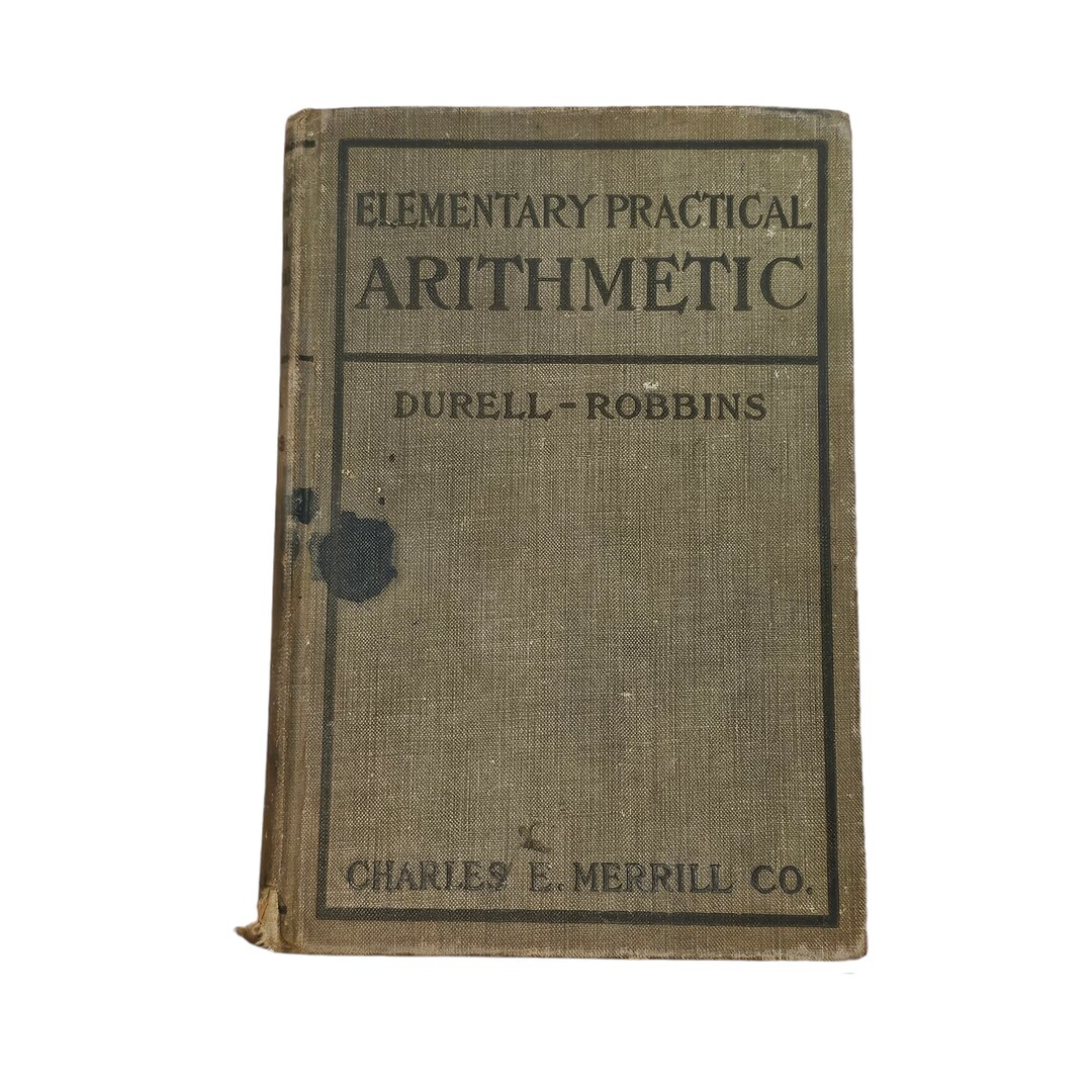 Antique 1901 RARE Charles E. Merrill Co Elementary Practical Arithmetic ...
