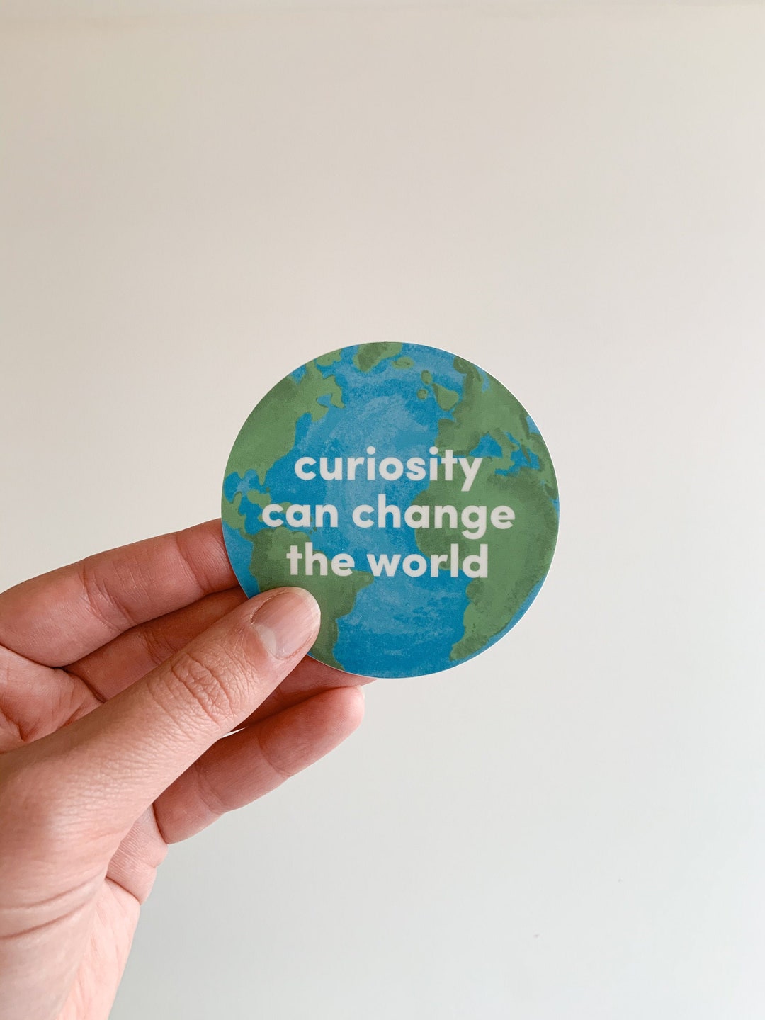 Curiosity Can Change the World 3x3 circle sticker world sticker, globe ...