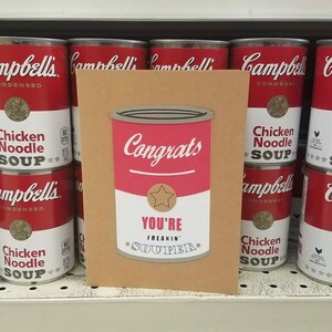 Funny Congratulations Card, "you're Freakin' Souper" - Etsy