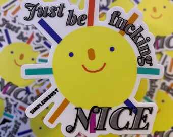 Just Be Nice Bumper Sticker - Etsy