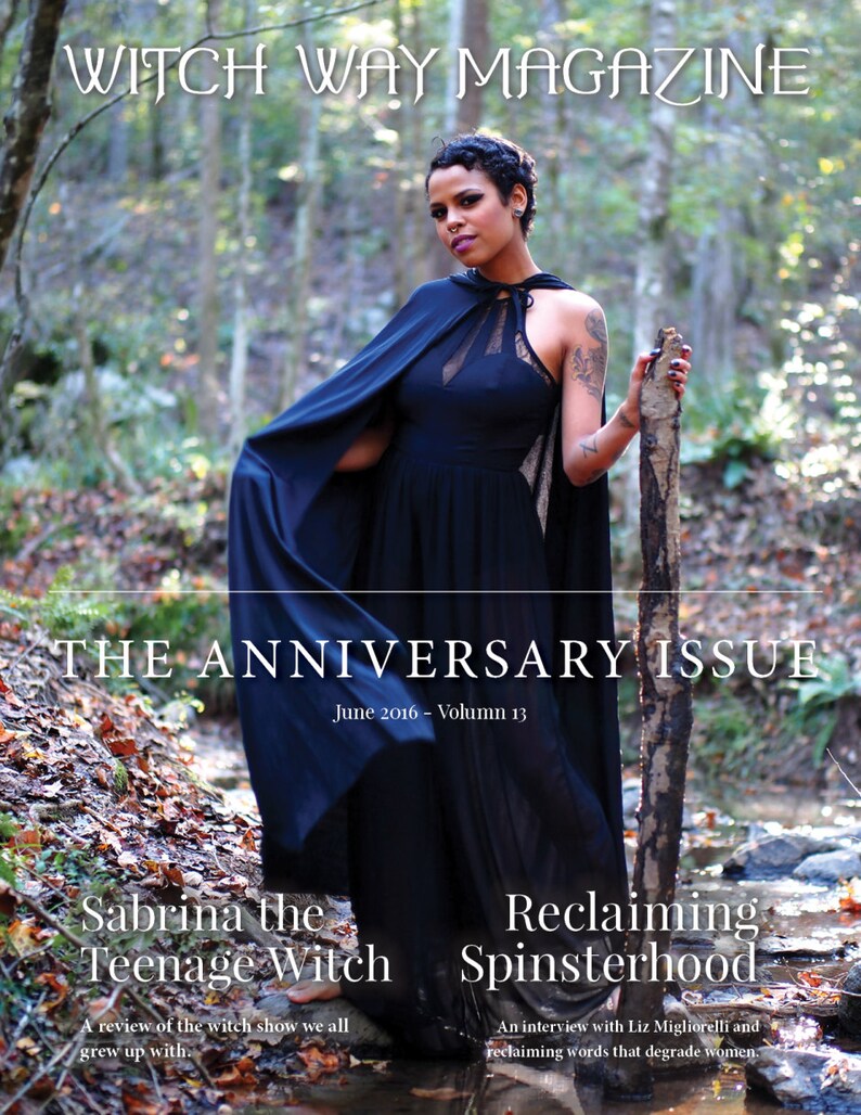 June 2016 Vol #13 Witch Way Magazine - DIGITAL - Pagan/magic/spells ...