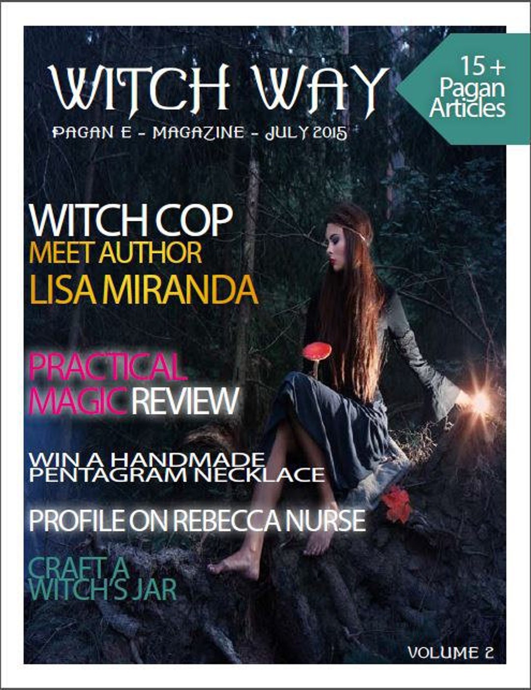 July 2015 Vol 2 Witch Way Magazine Pagan E-magazine Witchcraft/spells ...