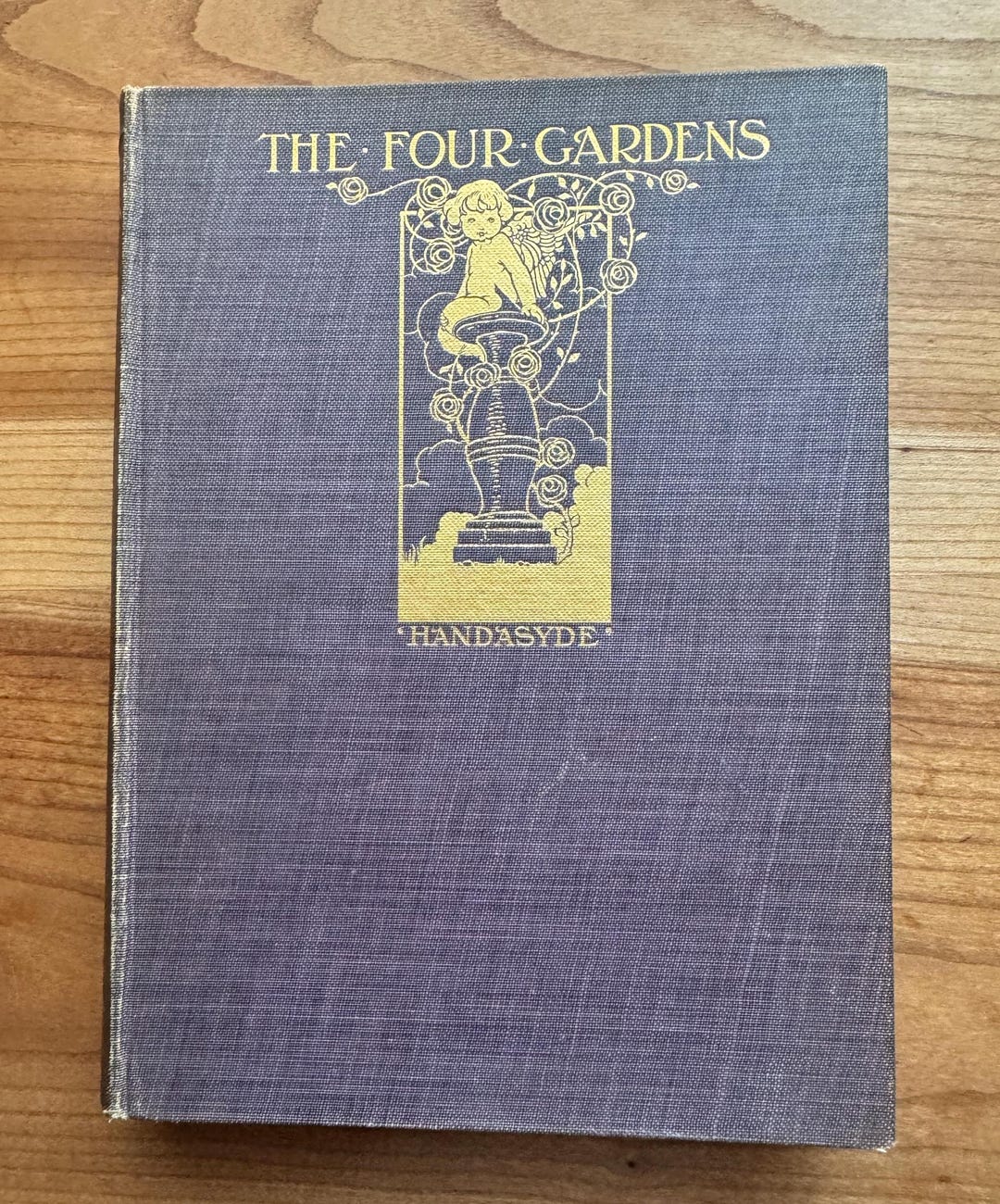 The Four Gardens, Handasyde & Charles Robinson, Published by William ...