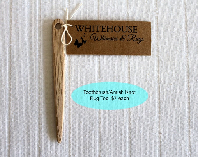 Toothbrush Rag Rug Tool/rug Tool/ Amish Knot Toothbrush Rug Tool/ 4 ...