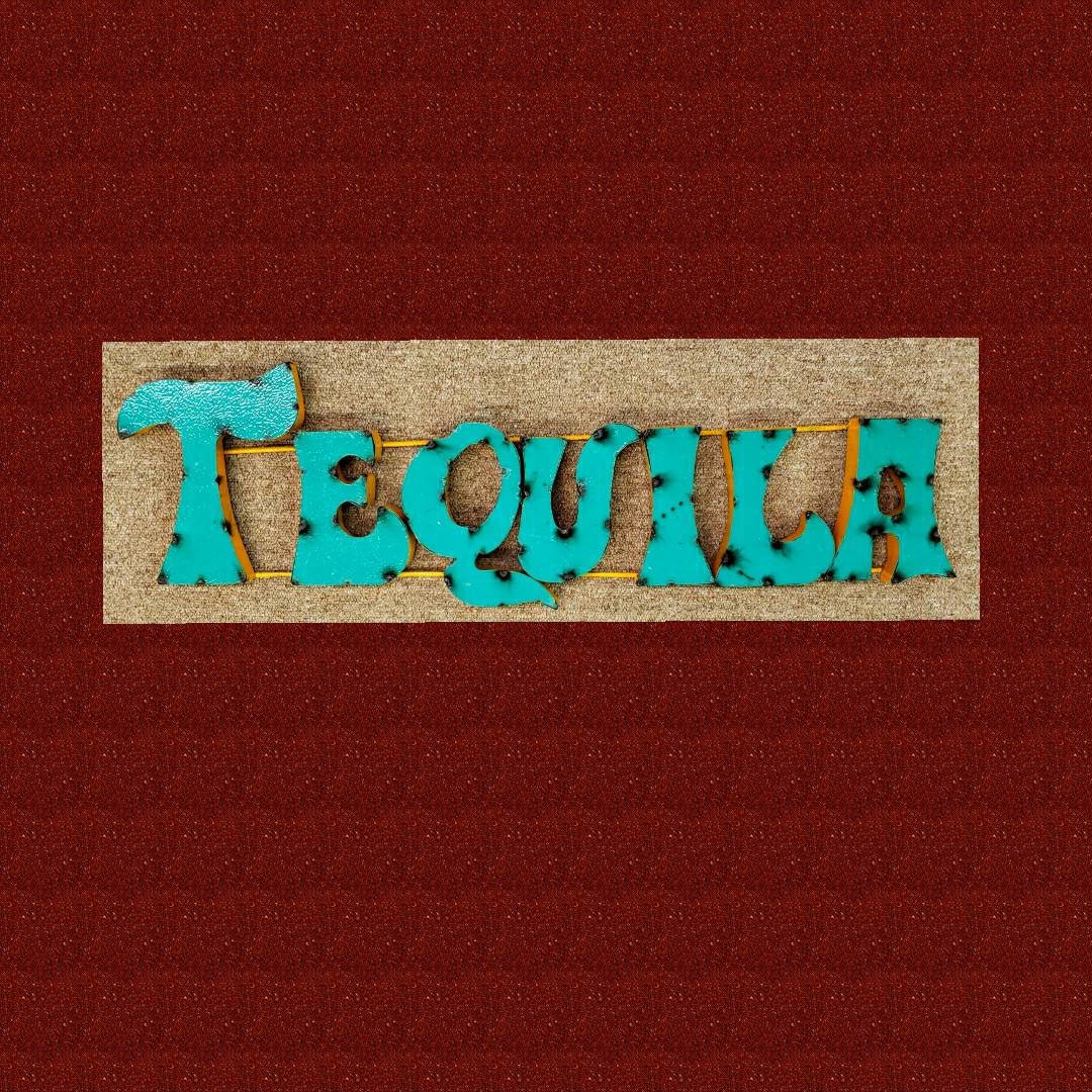 Metal Tequila Sign.rustic Metal Tequila Sign.restaurant Signs.bar Signs ...