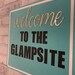 Glamping Signs, Welcome to the Glampsite, No Boys Allowed, Glamping ...