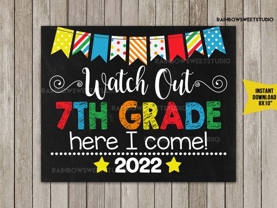 Watch Out 7TH Grade Here I Come Sign First Day of School Sign - Etsy