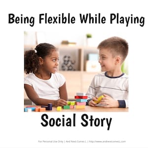 Social Story: Being Flexible While Playing - Etsy