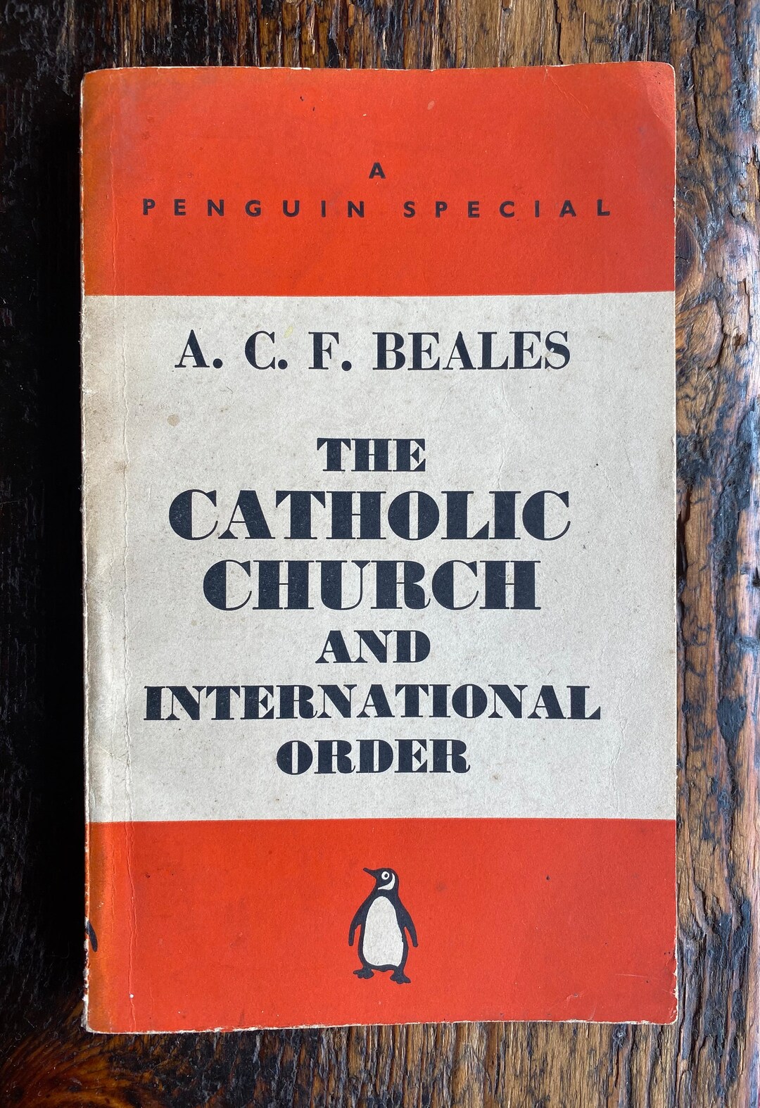 The Catholic Church and International Order by ACF Beales - Penguin ...