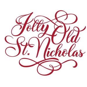 SVG CLIPART Jolly Old St. Nicholas | Merry Christmas | Christmas SVG ...