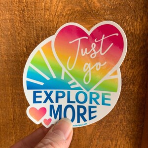 STICKER Ombre Just Go Explore More Hearts Waterproof 4w X 4t FREE ...