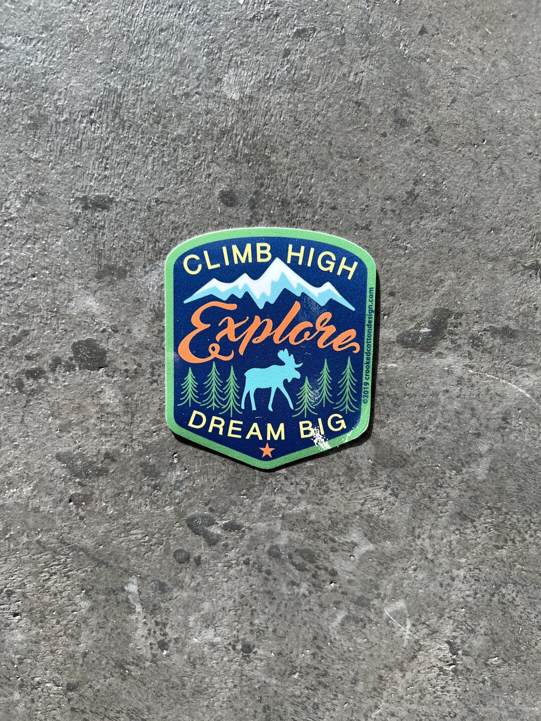 STICKER Explore, Climb High, Dream Big | Waterproof | 2.15"w X 2.5"t ...
