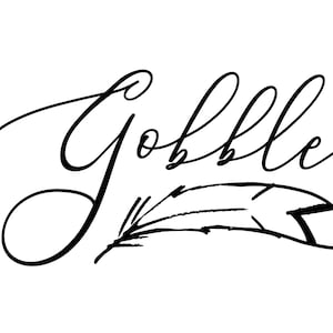 SVG CLIPART Gobble | Turkey Feather | Thnaksgiving | Cutting Machine ...