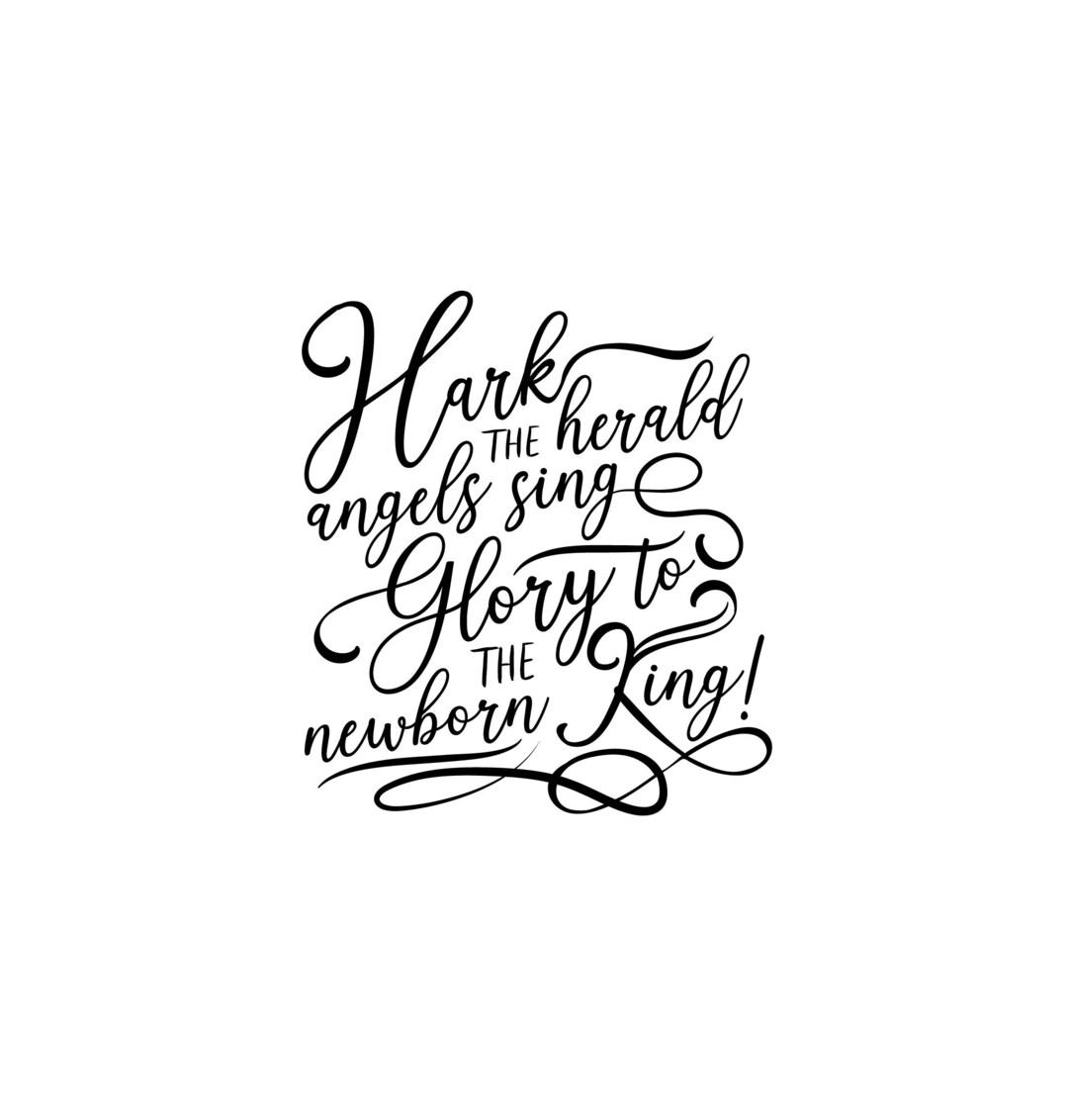 SVG CLIPART Hark the Hearld Angels Sing Glory to the Newborn King ...