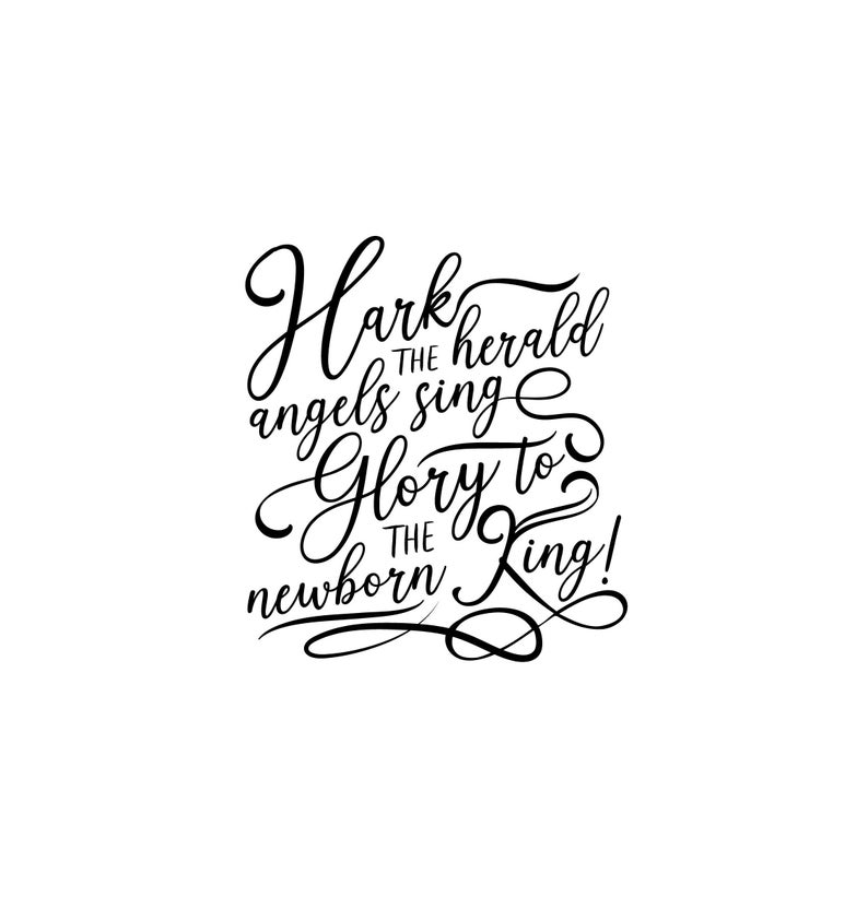 SVG CLIPART Hark the Hearld Angels Sing Glory to the Newborn King ...