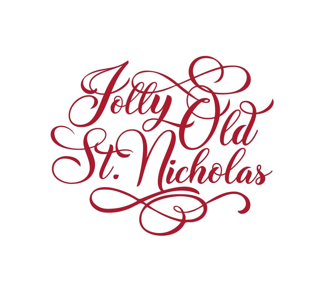 SVG CLIPART Jolly Old St. Nicholas | Merry Christmas | Christmas SVG ...