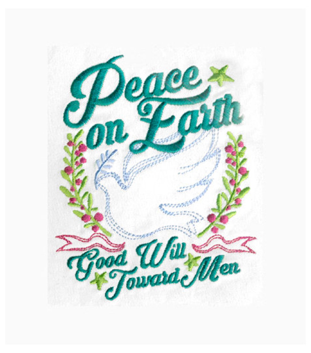 EMBROIDERY Peace on Earth Good Will Toward Men | Dove & Garland ...
