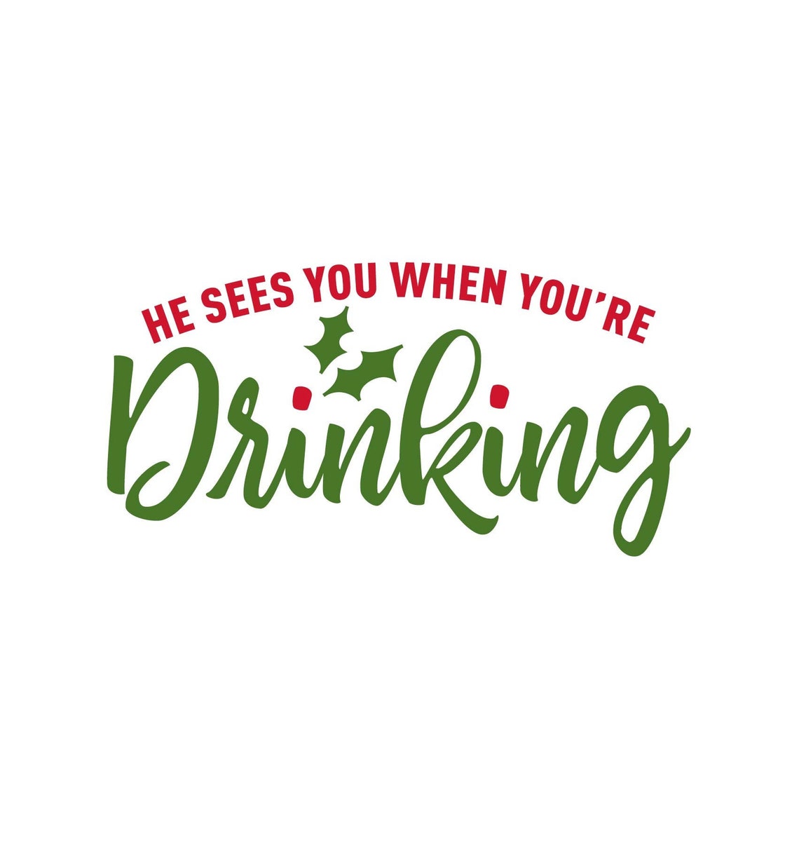 Svg Clipart Sees You When Youre Drinking Svg Clipart Etsy