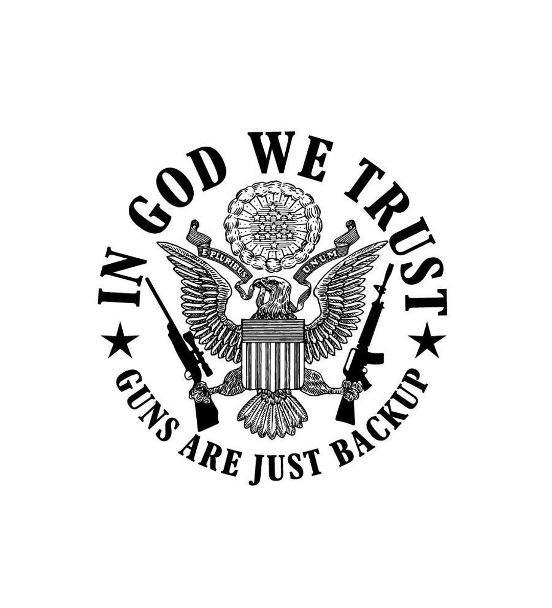 SVG CLIPART in God We Trust Seal | Guns Are Just Backup | Dont' Tread ...