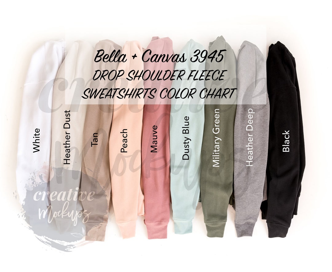 Bella Canvas Drop Shoulder Fleece Sweatshirt Color Chart 3945 / Unisex ...