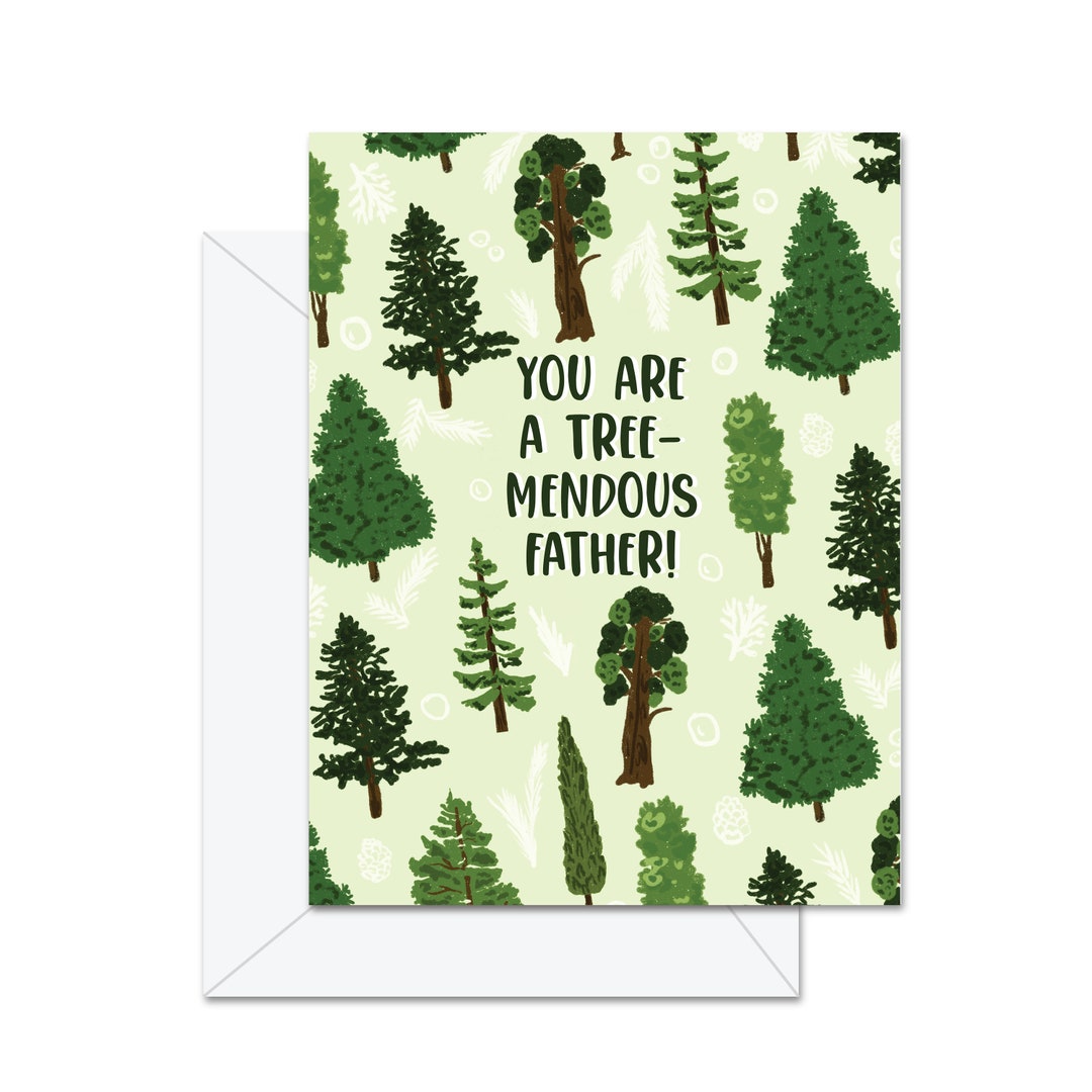 You Are A Tree-mendous Father!- Greeting Card - Etsy