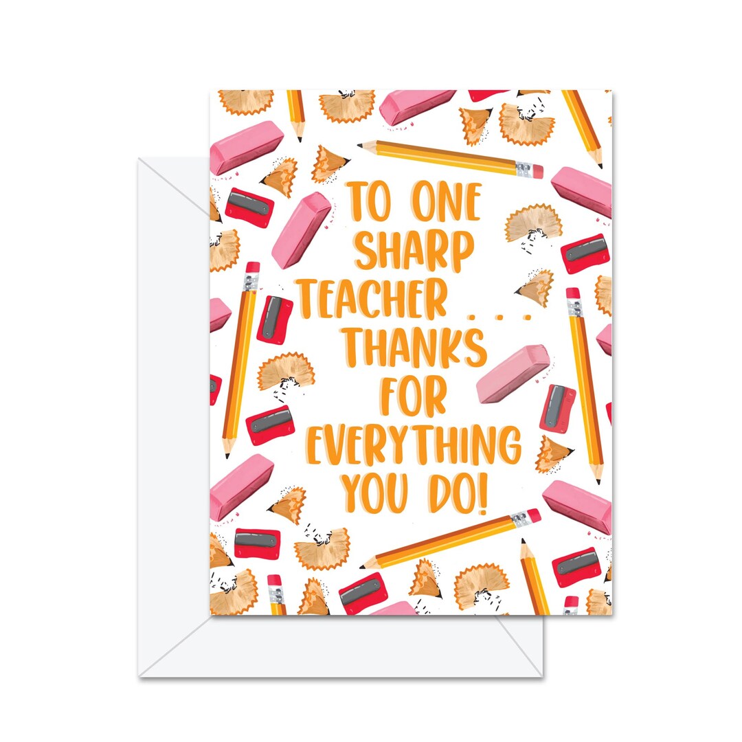 To One Sharp Teacher . . . Thanks for Everything You Do!- Greeting Card ...