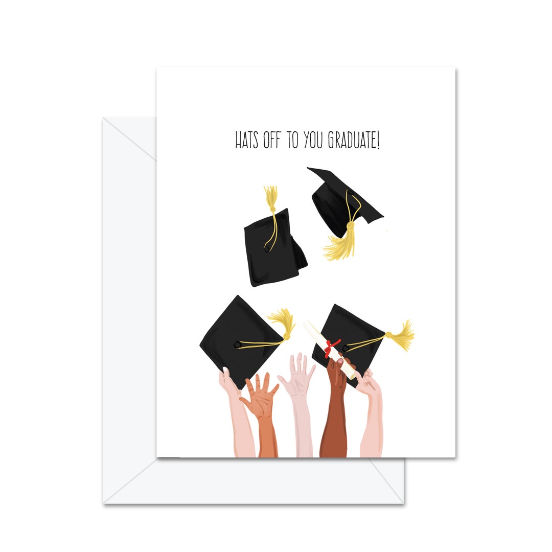 Hats off to You Graduate - Greeting Card - Etsy