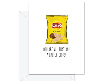 You're All That and A Bag of Chips Card Happy Galentine's Valentine's ...
