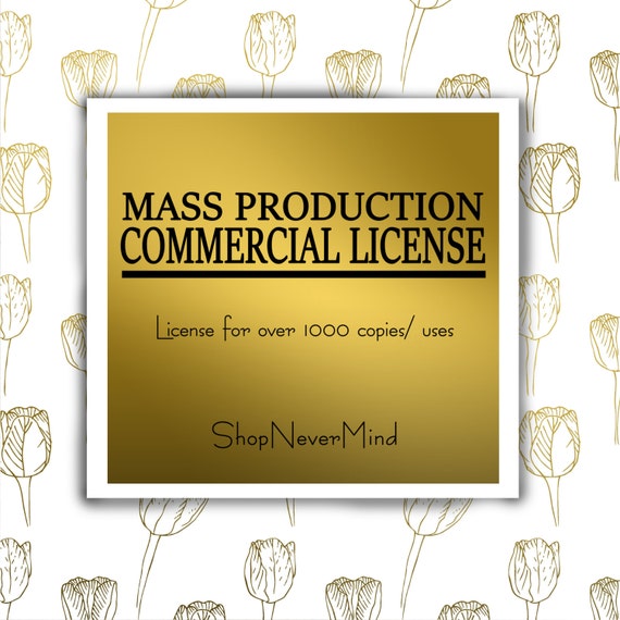 Mass Production Commercial license by ShopNeverMind | Etsy