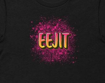 Eejit Shirt - Etsy