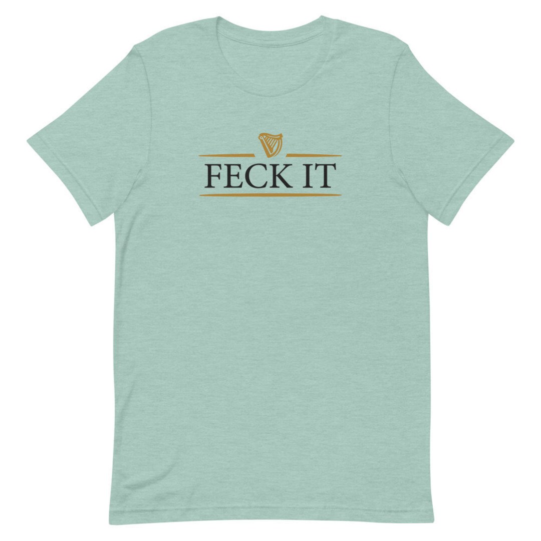 Feck It Irish T-shirt - Etsy