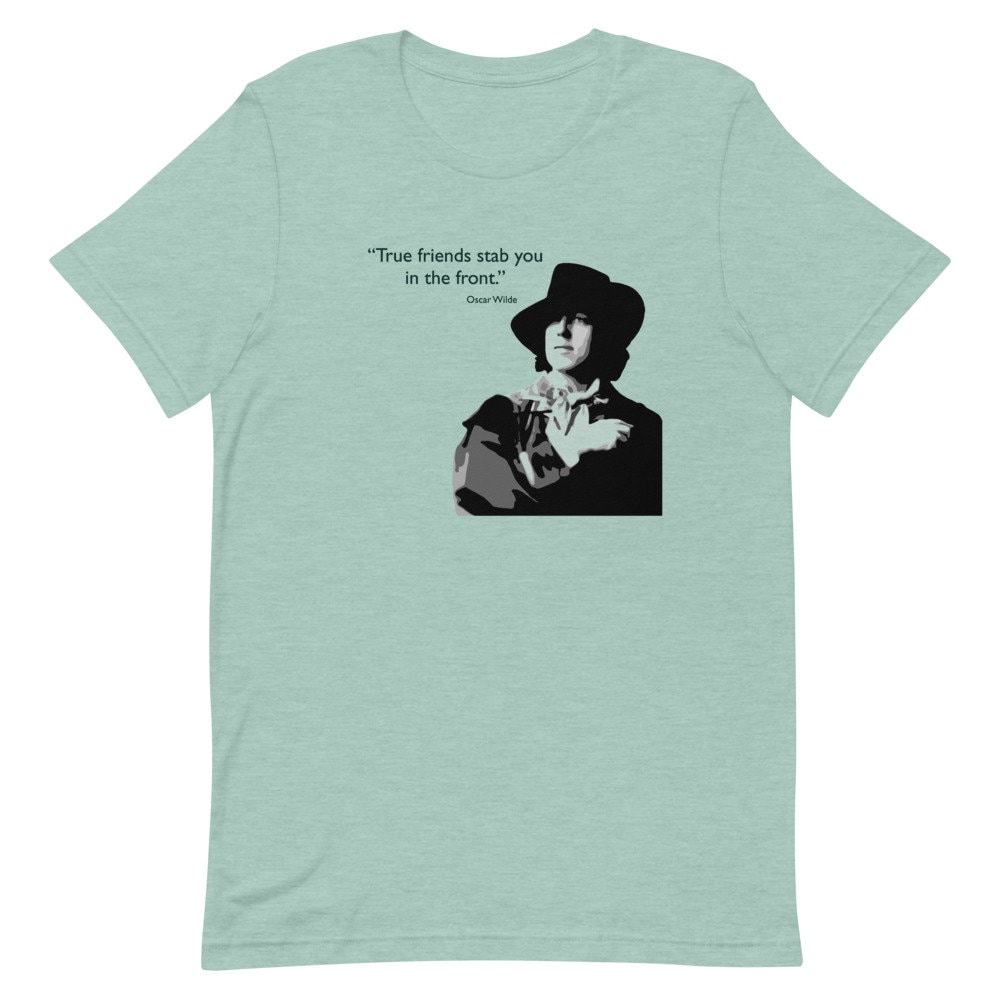 Oscar Wilde - True Friends Stab You in the Front - Etsy