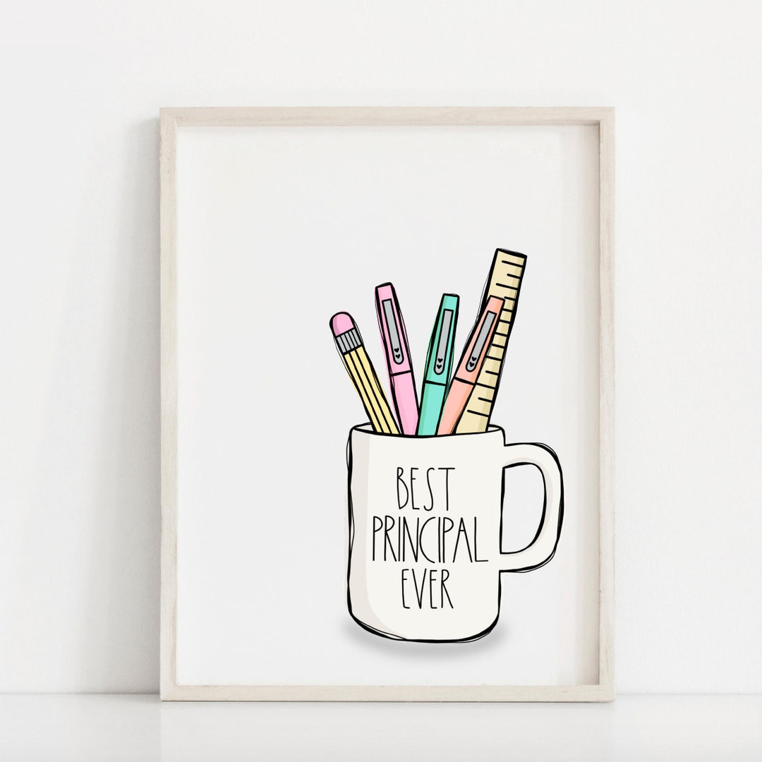 Hand-drawn Digital Teacher Print | Classroom Print | "best Principal ...