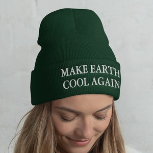 Make Earth Cool Again Embroidered Knit Hat Cuffed Beanie | Climate ...