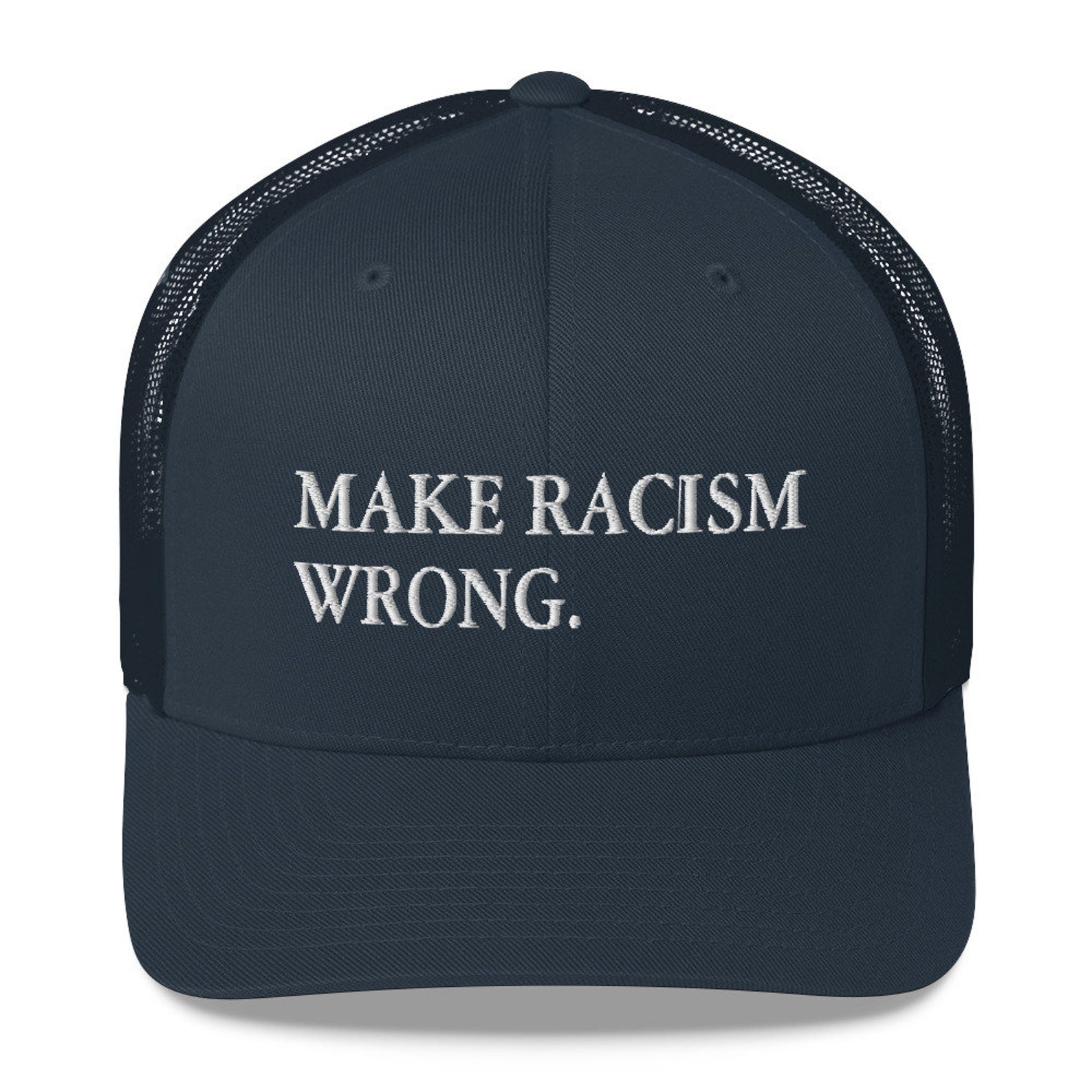 Make Racism Wrong. Embroidered Retro Trucker Cap Anti-racism - Etsy