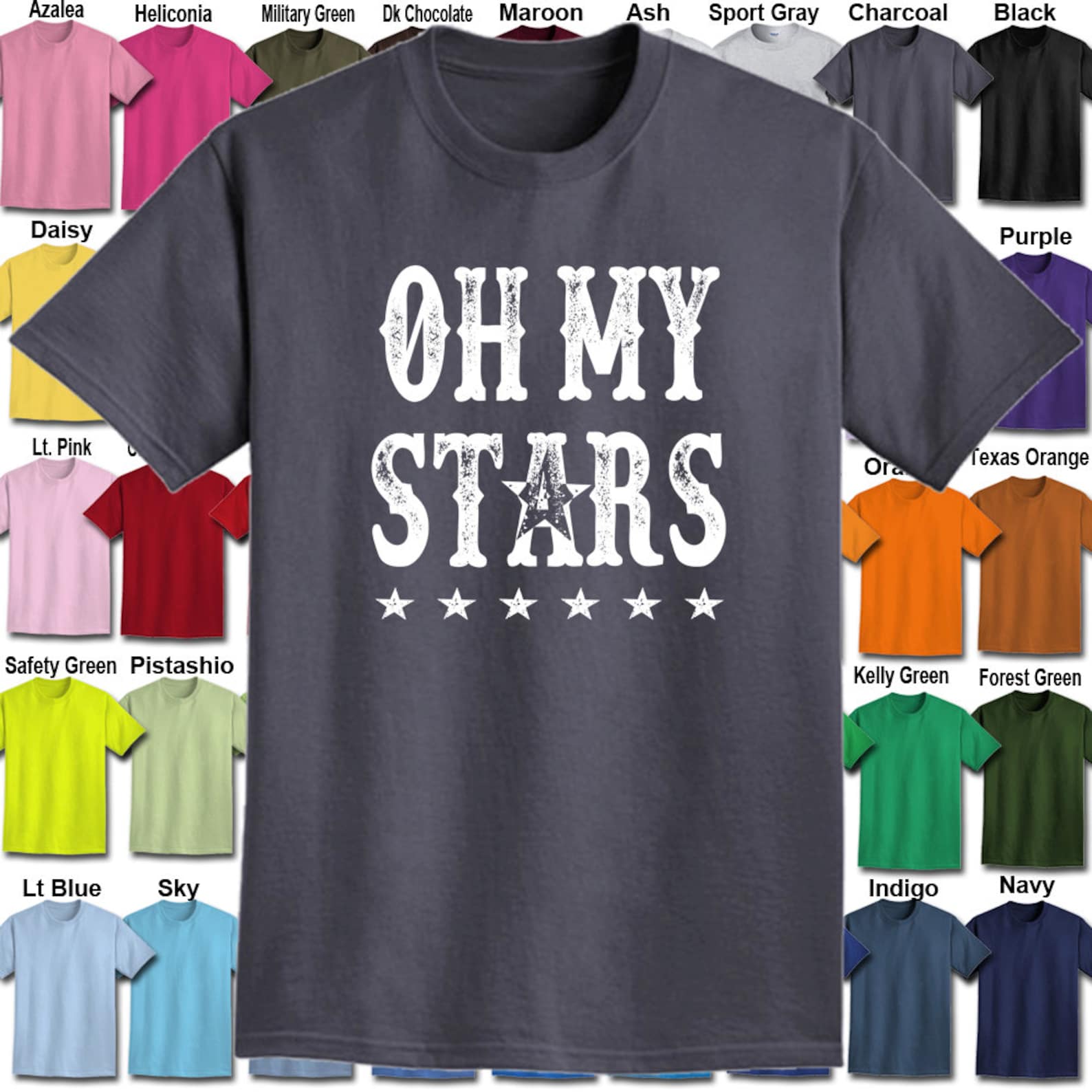 Oh My Stars T-shirt - Adult Unisex - We Carry Sizes S - 5XL in 30 ...