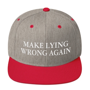 Make Lying Wrong Again Embroidered Snapback Hat | Funny Maga Hat Trump 2020 Anti-trump, Make ...