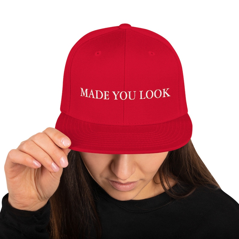 Made You Look Embroidered Snapback Hat Funny Hat Maga Trump - Etsy