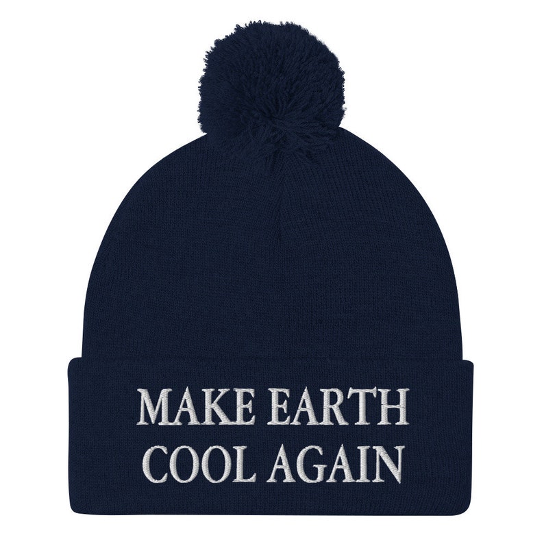 Make Earth Cool Again Pom Pom Knit Cap Climate Change Hat - Etsy