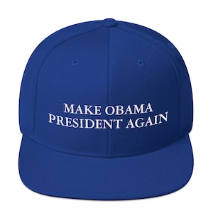 Make Obama President Again Embroidered Snapback Hat | Funny Hat, Maga ...