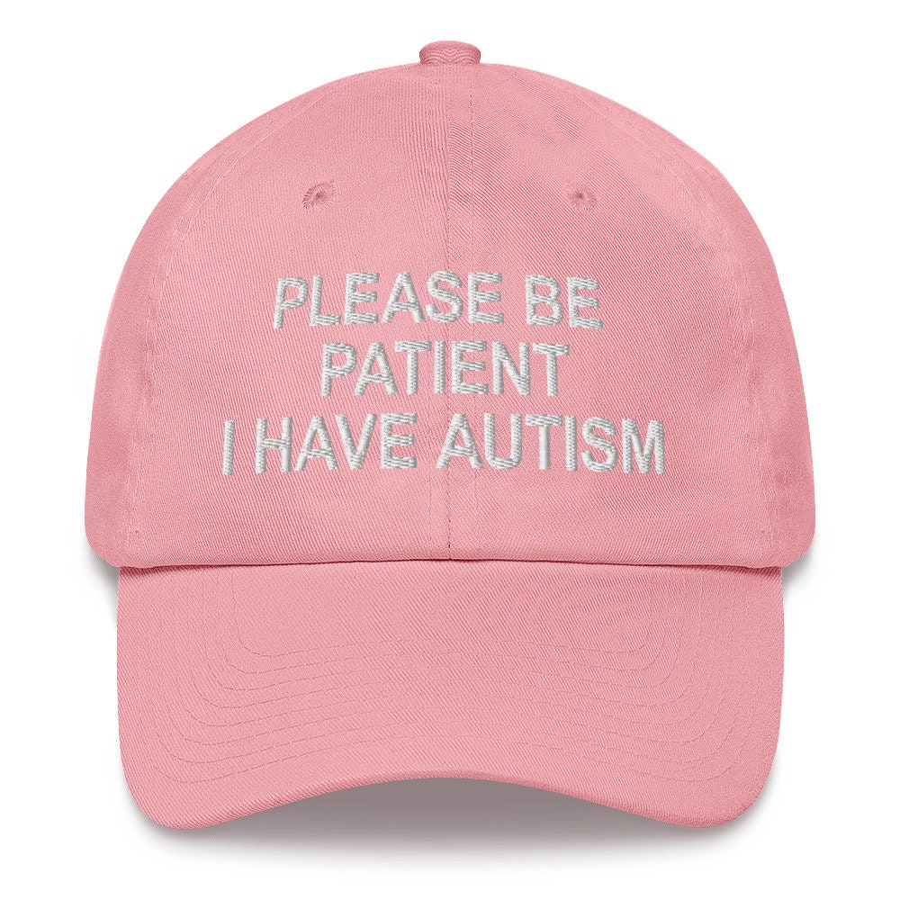 Please Be Patient I Have Autism Dad Hat Autism Awareness - Etsy