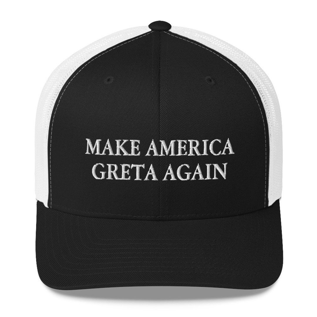 Make America GRETA Again Embroidered Trucker Cap | Climate Change Hat ...