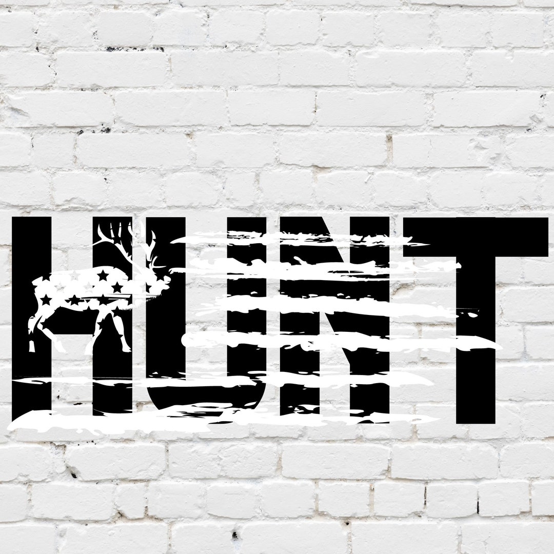 Hunting SVG, Deer Hunting Svg, Hunter Svg, Hunt Life Svg, Outdoor Hunt ...