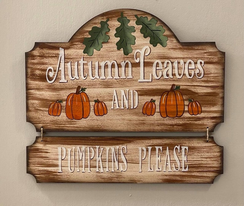Autumn Leaves Sign Pumpkins Please Autumn Sign Pumpkin - Etsy