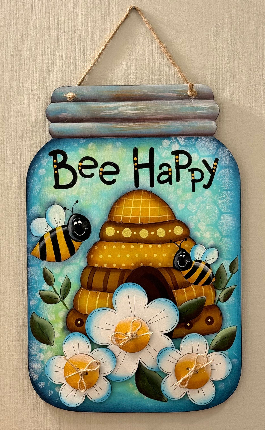 Bee Happy Sign, Bee Hive, Bee Sign, Bee Happy Wood Painted Sign, Jar ...