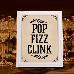 Wedding Signs: Pop Fizz Clink Sign. Printable Bar Decor. Rustic Bar ...